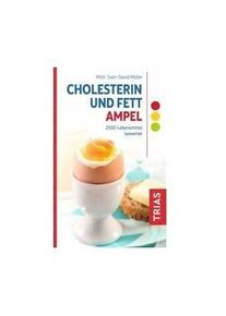 Trias Cholesterin- und Fett-Ampel