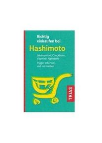 Trias Richtig einkaufen bei Hashimoto