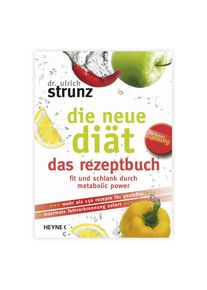 Heyne Verlag die neue diät - das rezeptbuch