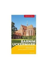 Trescher Verlag TRESCHER Reiseführer Barnim und Uckermark