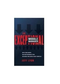 The Exceptional Middle Manager (eBook, ePUB)
