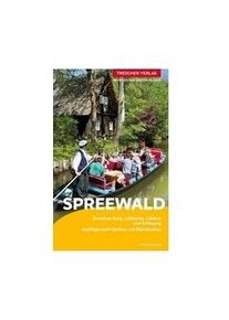 Trescher Verlag TRESCHER Reiseführer Spreewald