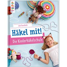 TOPP Buch "Häkel mit! Die Kinderhäkelschule"