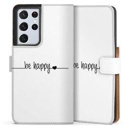 DeinDesign Handyhülle Statement Glück Motiv ohne Hintergrund be happy transparent, Samsung Galaxy S21 Ultra 5G Hülle Handy Flip Case Wallet Cover