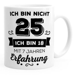 MoonWorks Tasse Kaffee-Tasse Geschenk-Tasse Ich bin nicht [object Object] sondern ich bin 18 mit {[object Object]_jahre_erfahrung} Jahren Erfahrung Geschenk Geburtstag MoonWorks®