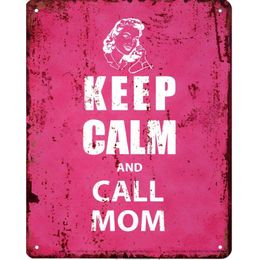 Moritz Metallschild Blechschild Keep Calm and Call Mom