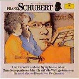 Universal Music GmbH Hörspiel Franz Schubert. Die verschwundene Sinfonie. CD