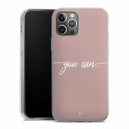 DeinDesign Handyhülle Spruch Sprüche Motivation You Can, Apple iPhone 12 Pro Silikon Hülle Bumper Case Handy Schutzhülle, weiß, transparent