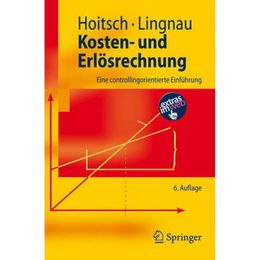 Springer Berlin Heidelberg Kosten- und Erlösrechnung - Hans-Jörg Hoitsch, Volker Lingnau, Kartoniert (TB)