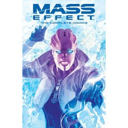 Mass Effect: The Complete Comics - Mac Walters, John Jackson Miller, Jeremy Barlow, Kartoniert (TB)