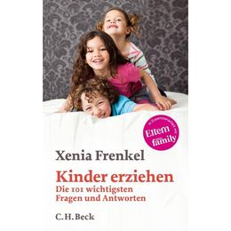 Beck Kinder erziehen - Xenia Frenkel, Taschenbuch