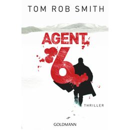 Agent 6 / Leo Demidow Bd.3 - Tom Rob Smith, Taschenbuch