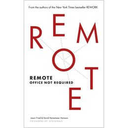 Random House Publishing Group Remote - David Heinemeier Hansson, Jason Fried, Kartoniert (TB)