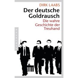 Der deutsche Goldrausch - Dirk Laabs, Kartoniert (TB)