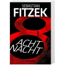 Droemer Knaur Verlagsgruppe AchtNacht - Sebastian Fitzek, Taschenbuch