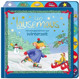 Leo Lausemaus - Minutengeschichten zur Winterzeit - Sophia Witt, Pappband