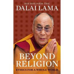 Random House Publishing Group Beyond Religion - Dalai Lama, Taschenbuch