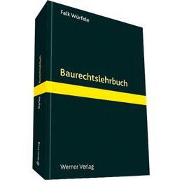 Lehrbuch des Privaten Baurechts - Falk Würfele, Gebunden