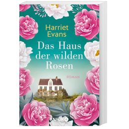 Droemer Knaur Verlagsgruppe Das Haus der wilden Rosen - Harriet Evans, Taschenbuch