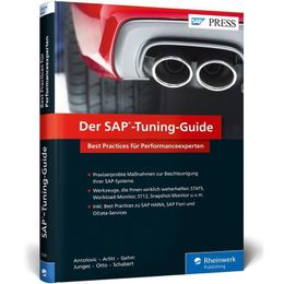 Der SAP-Tuning-Guide - Miroslav Antolovic, Robert Arlitt, Hermann Gahm, Michael Junges, Jens Otto, Simone Schabert, Gebunden