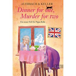 Dinner for one, Murder for two / Pippa Bolle Bd.2 - Auerbach & Keller, Taschenbuch