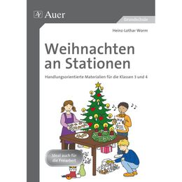 Weihnachten an Stationen, Klassen 3-4 - Heinz-Lothar Worm, Geheftet