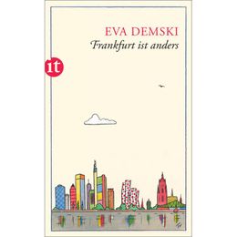 Frankfurt ist anders - Eva Demski, Taschenbuch