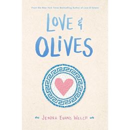 Love & Olives - Jenna Evans Welch, Gebunden
