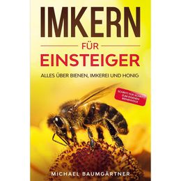 Imkern für Einsteiger - Michael Baumgärtner, Taschenbuch