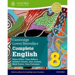 Cambridge Lower Secondary Complete English 8: Student Book (Second Edition) - Mark Pedroz, Dean Roberts, Tony Parkinson, Alan Jenkins, Annabel Charles, Kartoniert (TB)