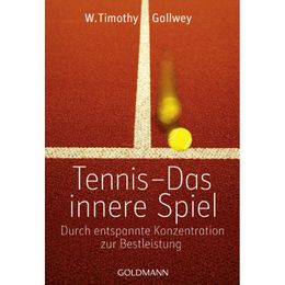 Tennis - Das innere Spiel - W. T. Gallwey, Taschenbuch