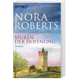 Spuren der Hoffnung / O'Dwyer Trilogie Bd.1 - Nora Roberts, Taschenbuch