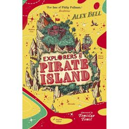 Explorers at Pirate Island - Alex Bell, Taschenbuch