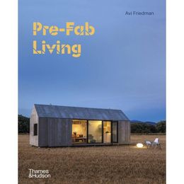 Thames & Hudson Pre-Fab Living - Avi Friedman, Gebunden