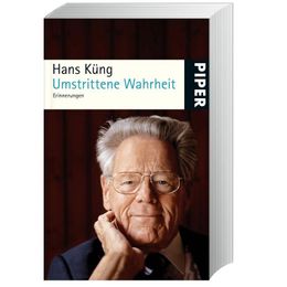 PIPER Umstrittene Wahrheit - Hans Küng, Taschenbuch