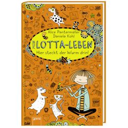 arena Hier steckt der Wurm drin! / Mein Lotta-Leben Bd.3 - Alice Pantermüller, Gebunden