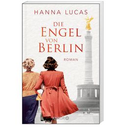 Droemer Knaur Verlagsgruppe Die Engel von Berlin - Hanna Lucas, Taschenbuch