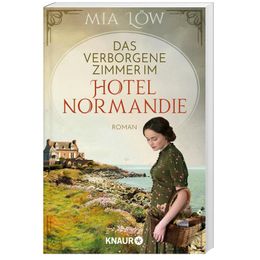 Droemer Knaur Verlagsgruppe Das verborgene Zimmer im Hotel Normandie - Mia Löw, Taschenbuch