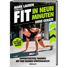 Fit in neun Minuten - Mark Lauren, Joshua Clark, Kartoniert (TB)