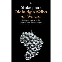 Die lustigen Weiber von Windsor, Englisch-Deutsch - William Shakespeare, Taschenbuch