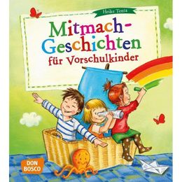 Mitmach-Geschichten für Vorschulkinder - Heike Tenta, Kartoniert (TB)