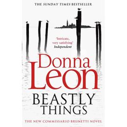 Random House Publishing Group Beastly Things - Donna Leon, Taschenbuch