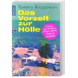 Droemer Knaur Verlagsgruppe Das Vorzelt zur Hölle - Tommy Krappweis, Werner Krappweis, Taschenbuch