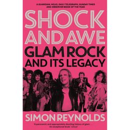 Shock and Awe - Simon Reynolds, Taschenbuch