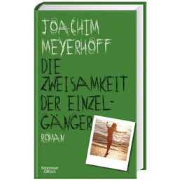 Die Zweisamkeit der Einzelgänger / Alle Toten fliegen hoch Bd.4 - Joachim Meyerhoff, Gebunden
