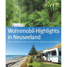 Bruckmann Wohnmobil-Highlights in Neuseeland - Wiebke Reißig-Dwenger, Sönke Dwenger, Gebunden