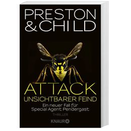 Droemer Knaur Verlagsgruppe Attack - Unsichtbarer Feind / Pendergast Bd.13 - Douglas Preston, Lincoln Child, Taschenbuch