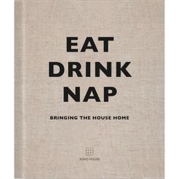 Random House Publishing Group Eat, Drink, Nap, Leinen