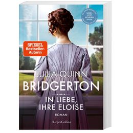 In Liebe, Ihre Eloise / Bridgerton Bd.5 - Julia Quinn, Kartoniert (TB)