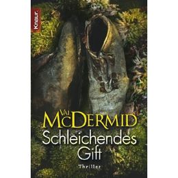 Droemer Knaur Verlagsgruppe Schleichendes Gift / Tony Hill & Carol Jordan Bd.5 - Val McDermid, Taschenbuch